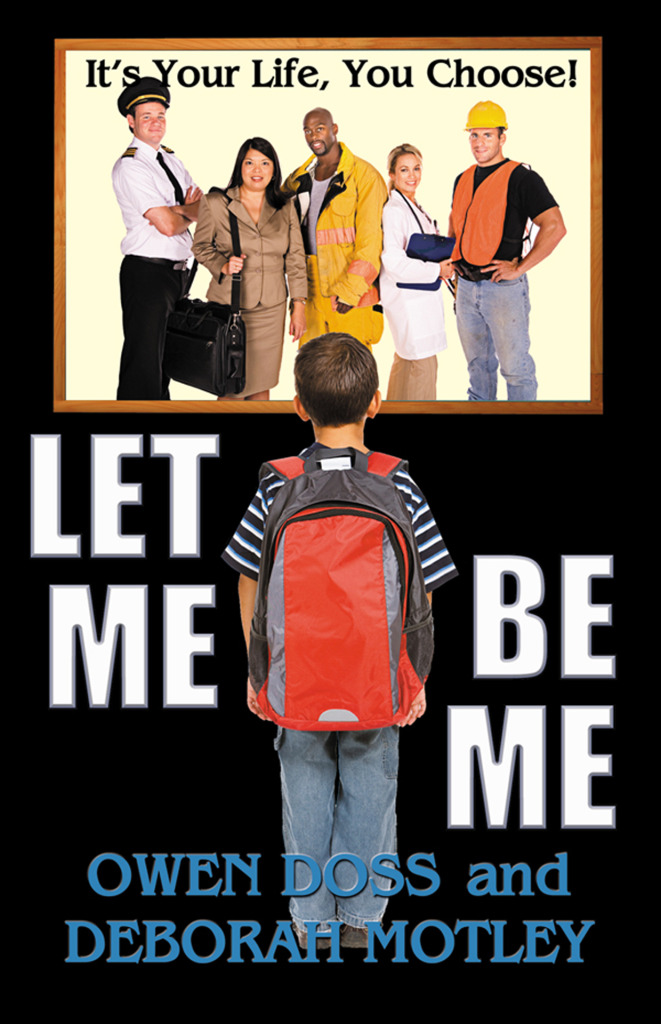 Let Me Be Me - Legacy Book Publishing